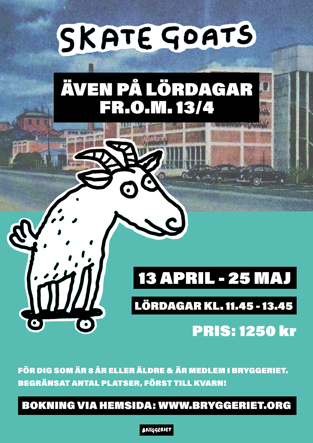 Skate Goats lördagar VT 2024 | Bryggeriet